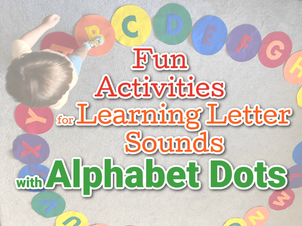 Fun Activities for Learning Letter Sounds with Alphabet Dots ...